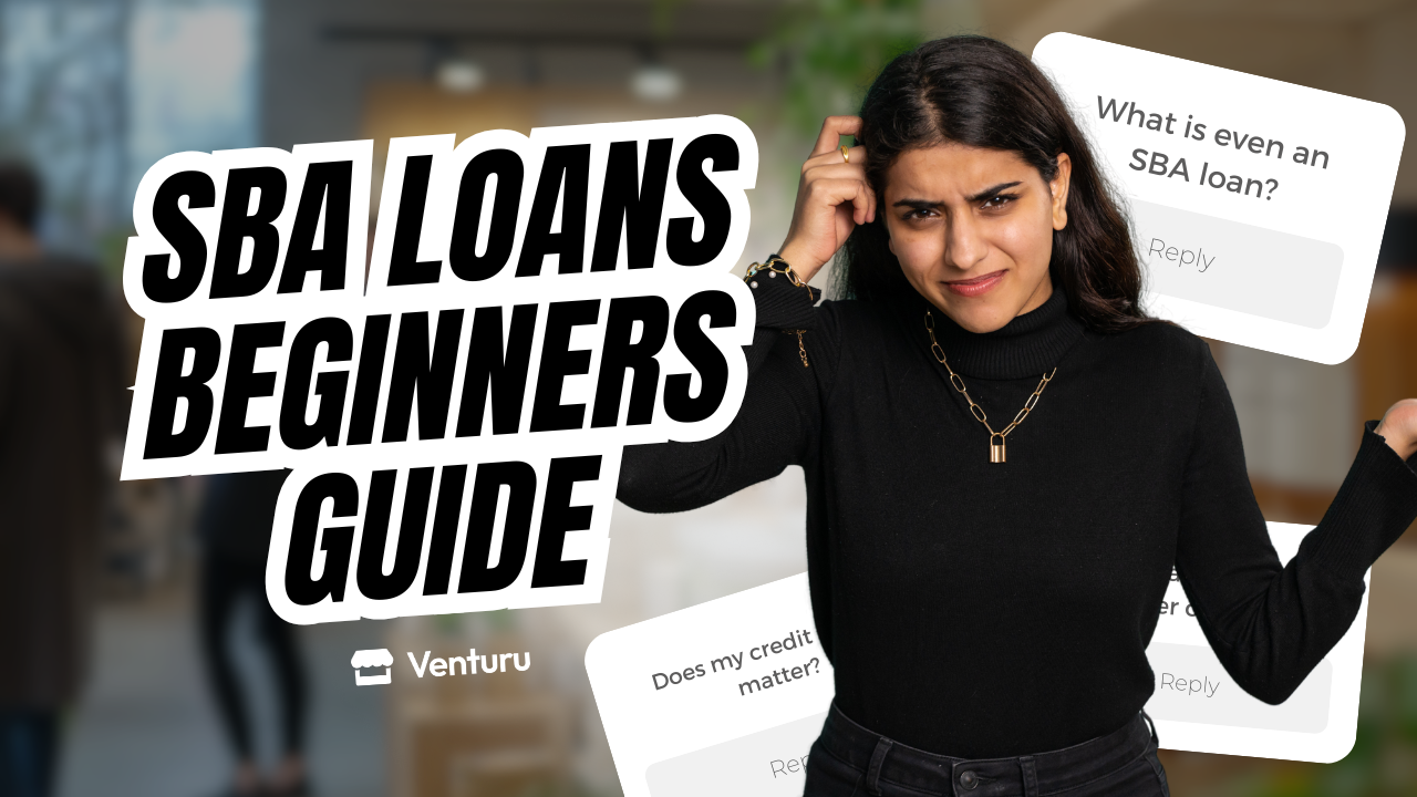 A Beginner's Guide to Getting an SBA Loan to Buy a Business